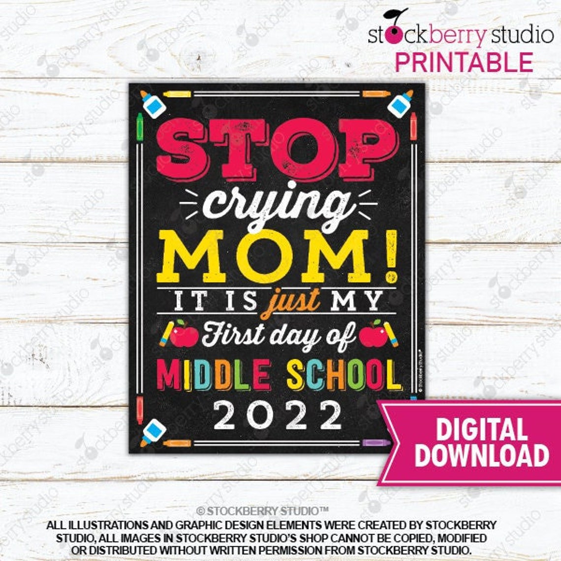 Stop Crying Mom Sign Printable 1st Day of Middle School Sign - Etsy