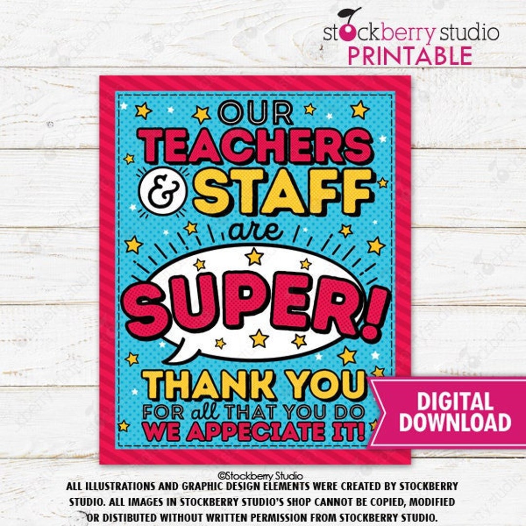 Super Hero Staff Teacher Thank You Sign Printable Teacher Appreciation ...