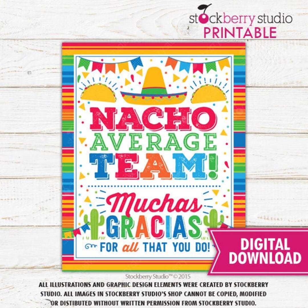 Nacho Average Team Sign Printable Staff Teacher Appreciation Fiesta ...