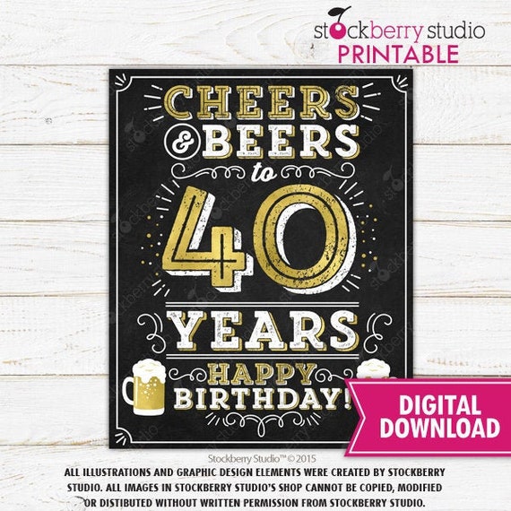 Cheers And Beers To 40 Years Sign 40th Birthday Sign Cheers And Beers