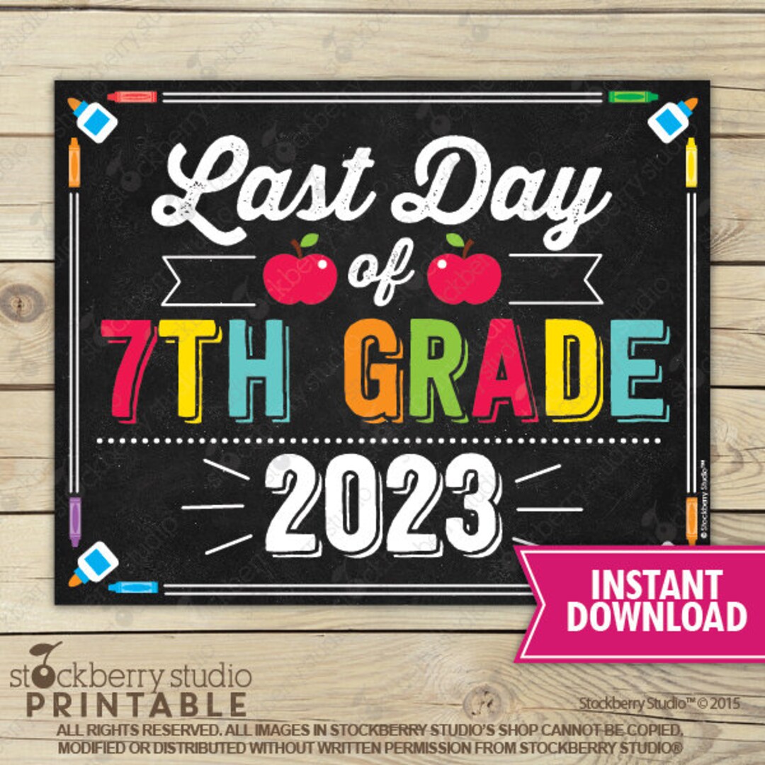 Last Day of 7th Grade Sign Last Day of School Printable Last - Etsy