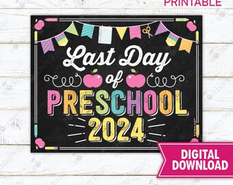 Girl Last Day of PRESCHOOL Sign INSTANT DOWNLOAD Photo Prop Printable ...