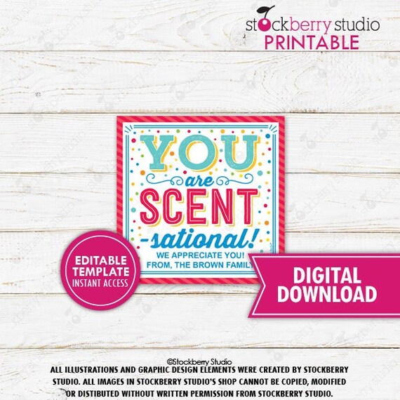 You are Scent-sational Gift Tag Teacher Appreciation Volunteer Nurse ...