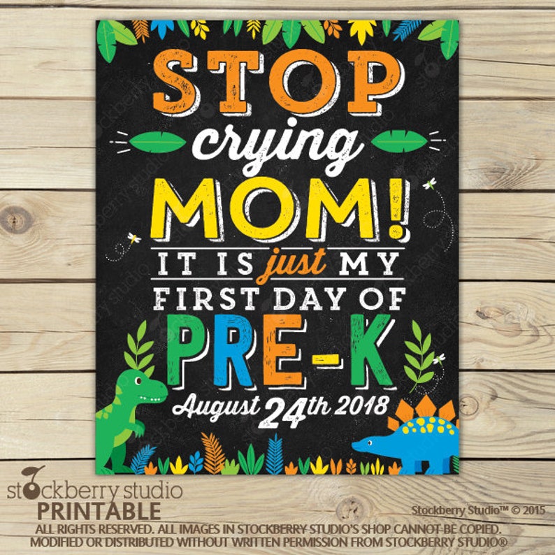 Stop Crying Mom Sign Printable 1st Day of Pre K Sign 1st Day - Etsy