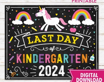 Last Day of Kindergarten Sign Last Day of School Sign Printable ...