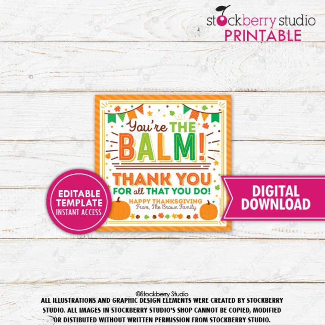 Fall Lip Balm Gift Tag You're the Balm Thank You Printable Editable ...