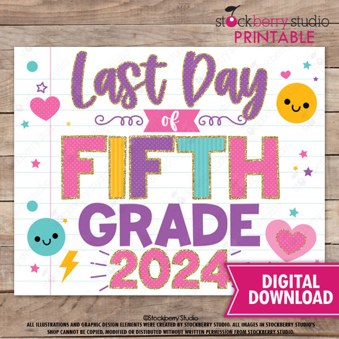 Girl Last Day of 5th Grade Sign Last Day of School Sign Printable Last ...