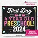Girl First Day of 4 Year Old Preschool Sign 1st Day of School Printable ...