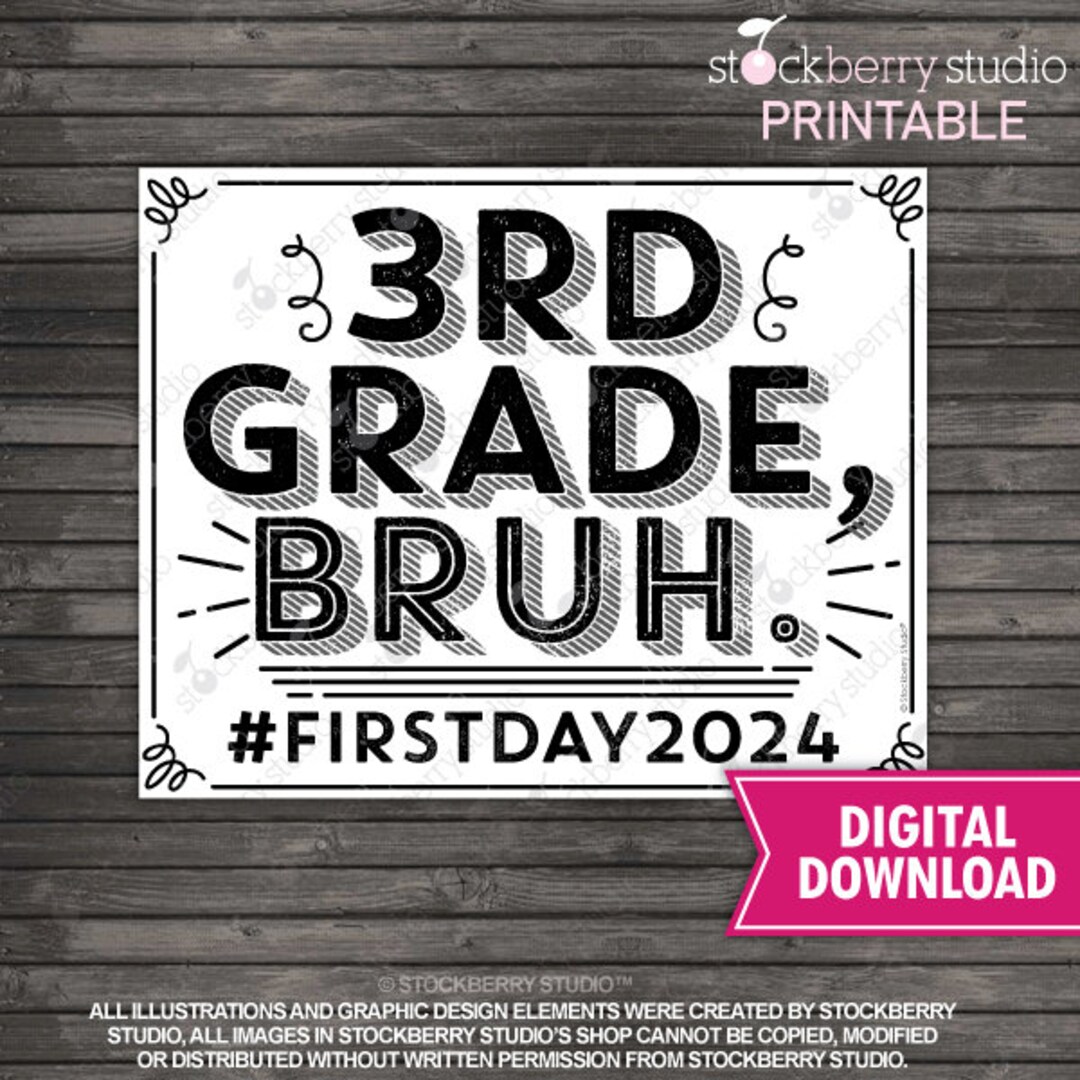 1st Day of 3rd Grade Sign Printable Bruh 2024 First Day Third Grade ...