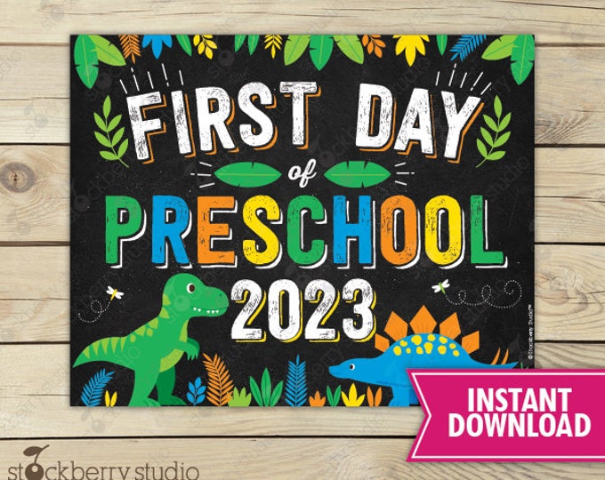 Dinosaur First Day of Preschool Sign Instant Download Boy First Day of ...