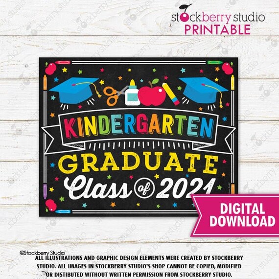 Kindergarten Graduation Sign Printable Last Day of Kindergarten Sign ...