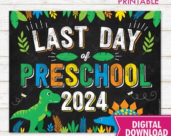 Printable Last Day of 4 Year Preschool Sign. Last Day of Preschool Sign ...