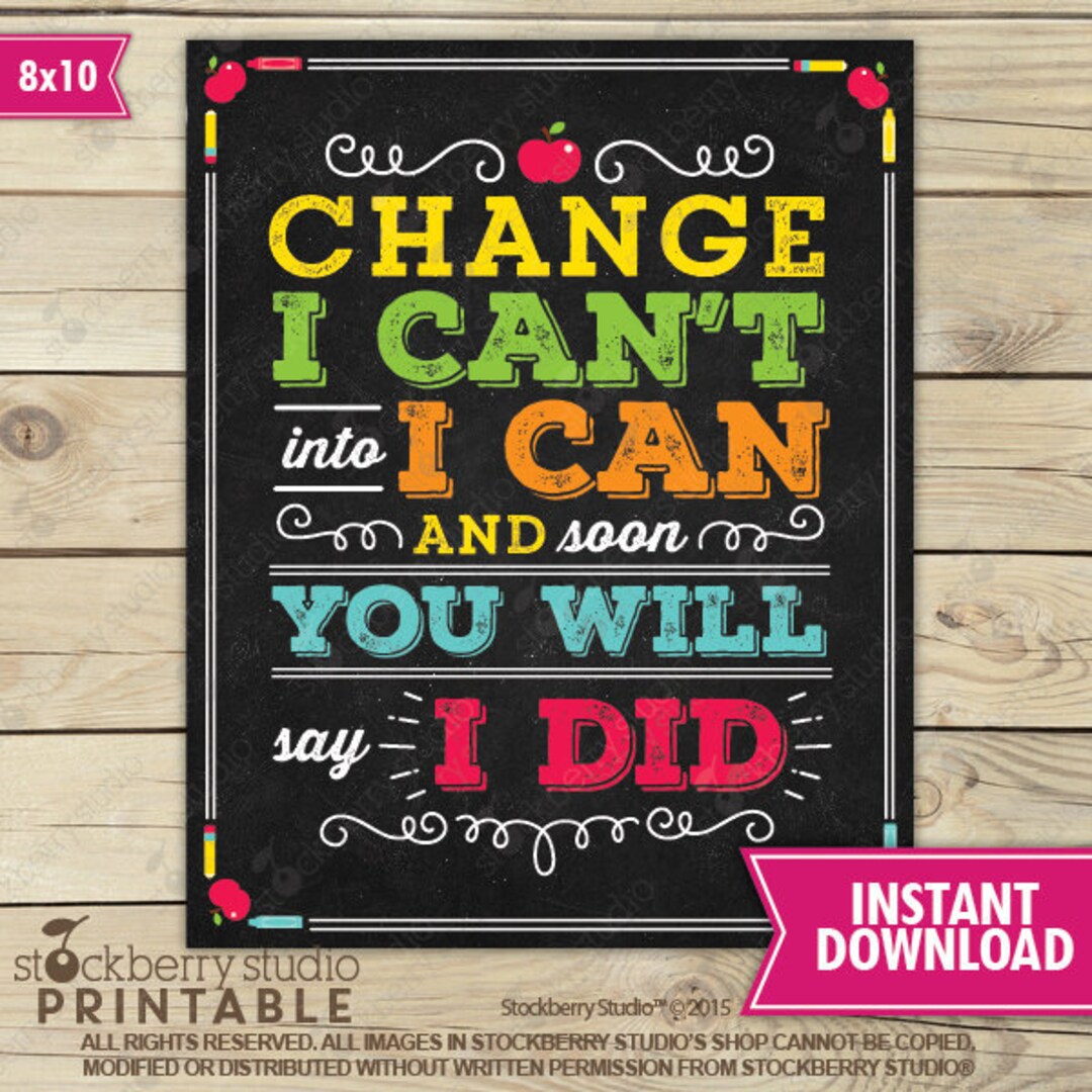 Change I Can't Into I Can Poster Positive Quotes Wall Art Teacher ...