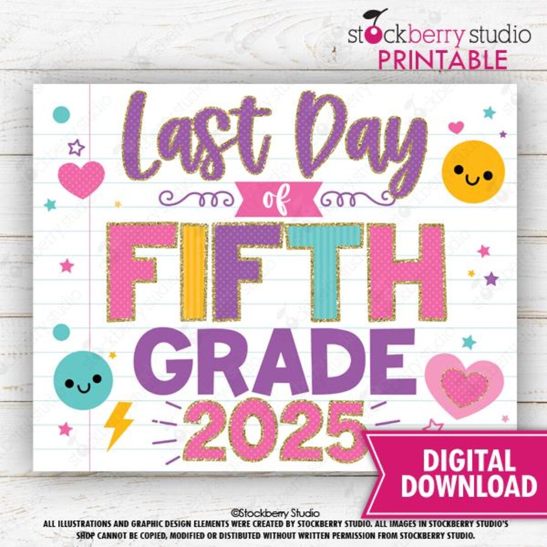 Girl Last Day of 5th Grade Sign Last Day of School Sign Printable Last ...