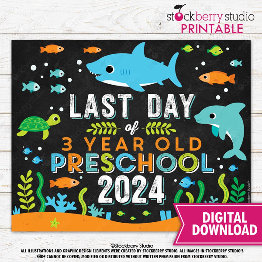 Shark Last Day of 3 Year Old Preschool Sign Turtle Sea Last Day of ...