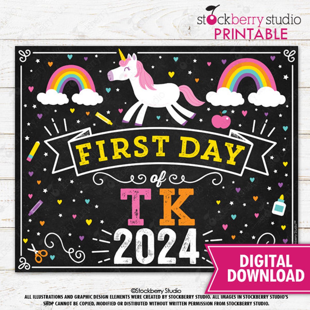 Unicorn First Day of TK Sign Girl First Day of School Sign Printable ...