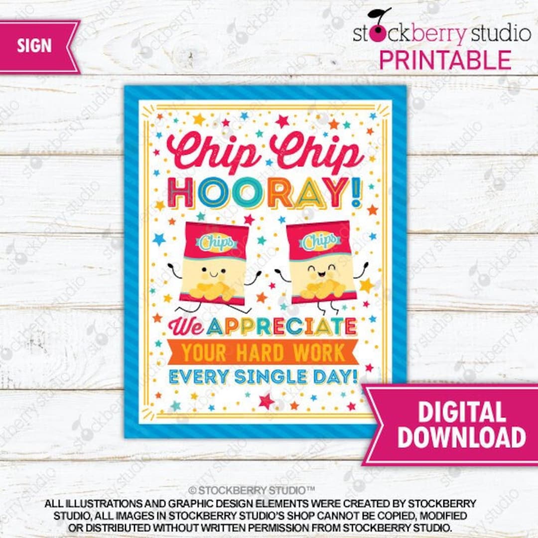 Chips Thank You Sign Chip Chip Hooray Teacher Appreciation Week ...