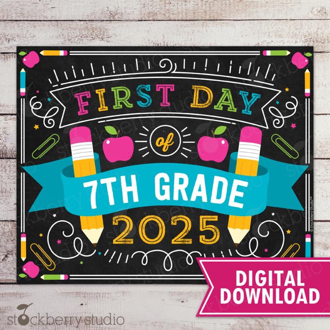 Girl First Day of 7th Grade Sign Instant Download First Day of 7th ...