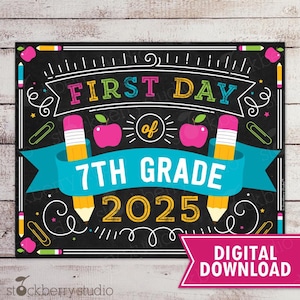 Girl First Day of 7th Grade Sign Instant Download First Day of 7th ...