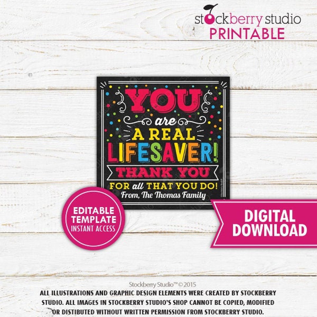 You Are A Lifesaver Tag Printable Teacher Appreciation Nurse Staff ...