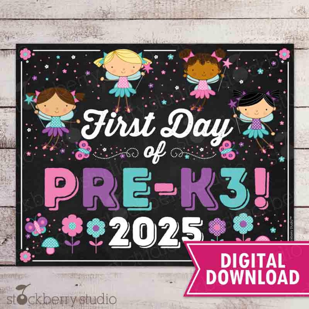 Fairies First Day of Pre-k3 Sign Prek3 Girl 1st Day of School Printable ...