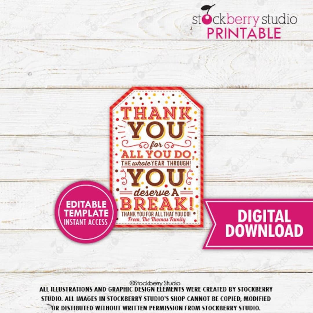 Candy Gift Tag Printable You Deserve A Break Chocolate Thank You Label ...