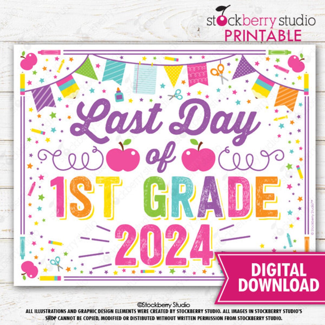 Girl Last Day of 1st Grade Sign Last Day of School Printable Photo ...