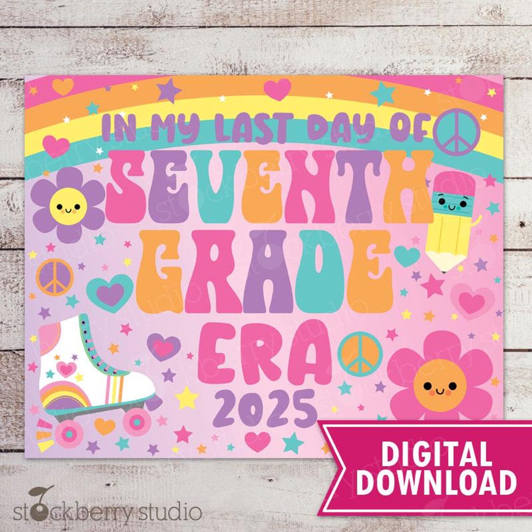 Groovy Retro Last Day of 7th Grade Sign in My Seventh Grade Era Boho ...