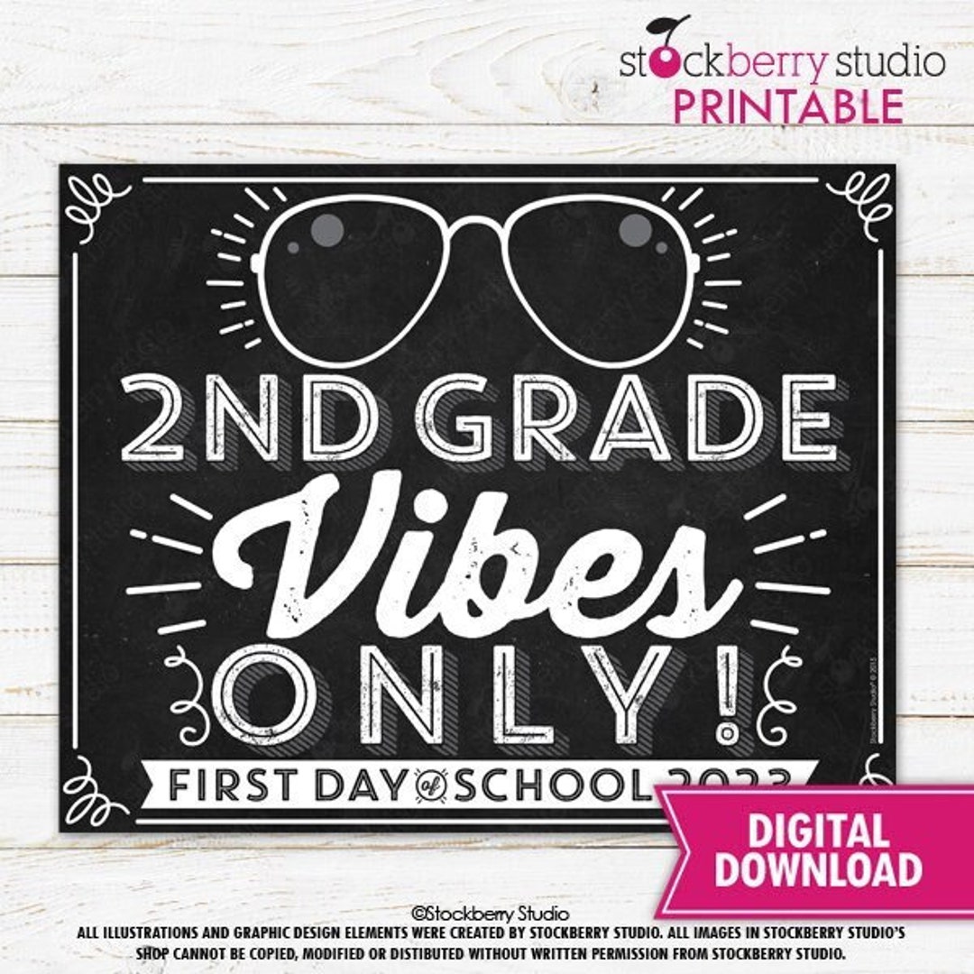 First Day of 2nd Grade Sign Printable 2nd Grade Vibes Only - Etsy