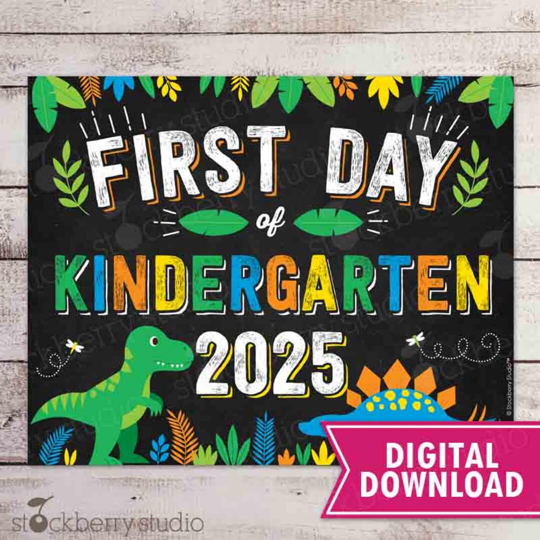 Dinosaur First Day of Kindergarten Sign Instant Download Dinosaurs ...