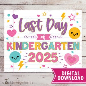 Girl Last Day of Kindergarten Sign Last Day of School Sign Printable ...
