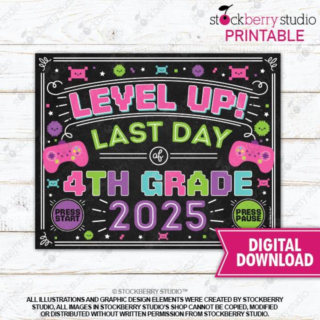 Girl Video Game Last Day of 4th Grade Sign Gamer Last Day of Fourth ...
