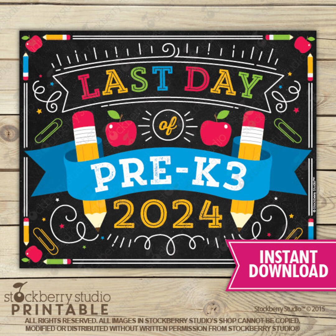 Last Day of Pre K3 Sign Instant Download Last Day of Pre-k 3 Sign ...