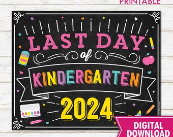 Girl Last Day of Kindergarten Sign Printable School Sign Poster Photo ...