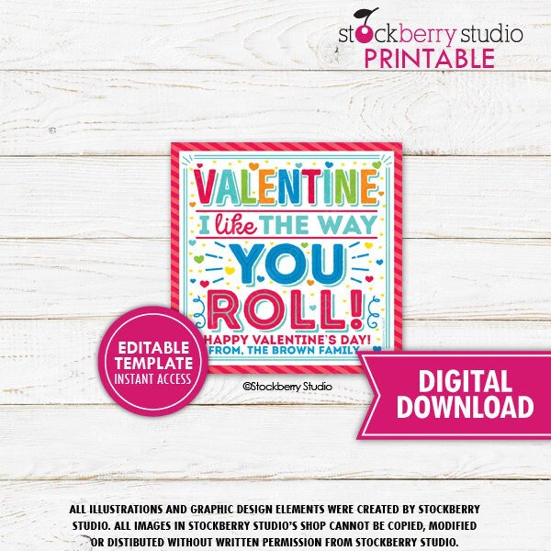 Valentine Candy Gift Tags I Like the Way You Roll Valentines Day School ...