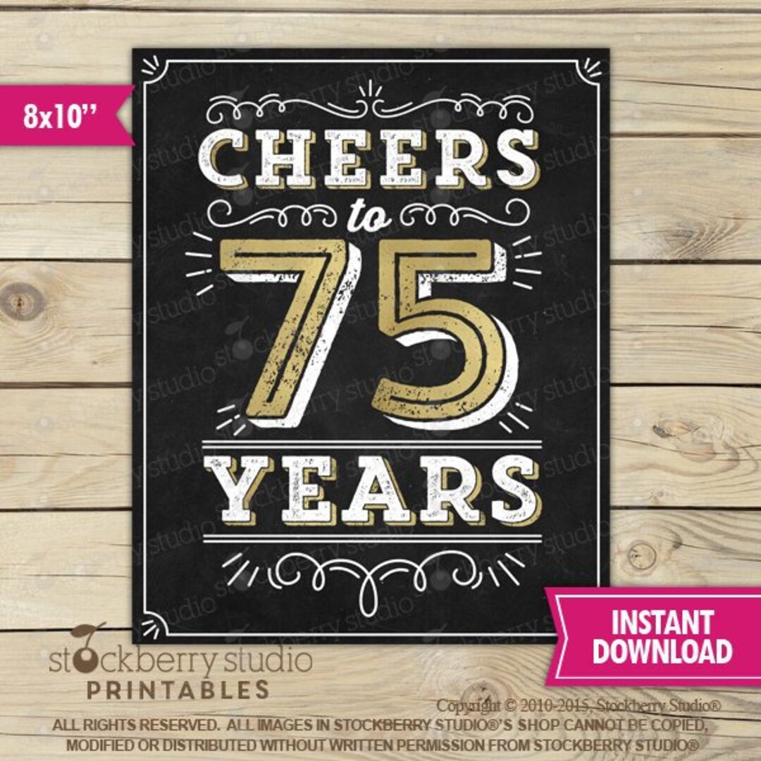Cheers to 75 Years Sign Printable 75th Birthday Sign 75th Birthday ...