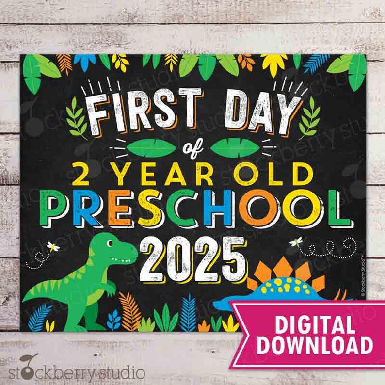 Dinosaur First Day of 2 Year Old Preschool Sign Instant Download Boy ...