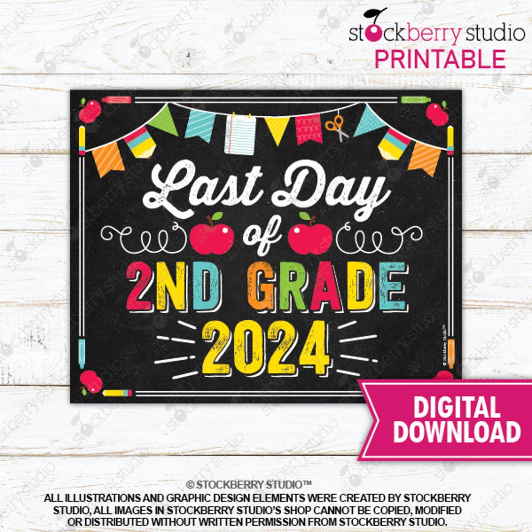 Last Day of 2nd Grade Sign Last Day of School Printable Photo Props ...
