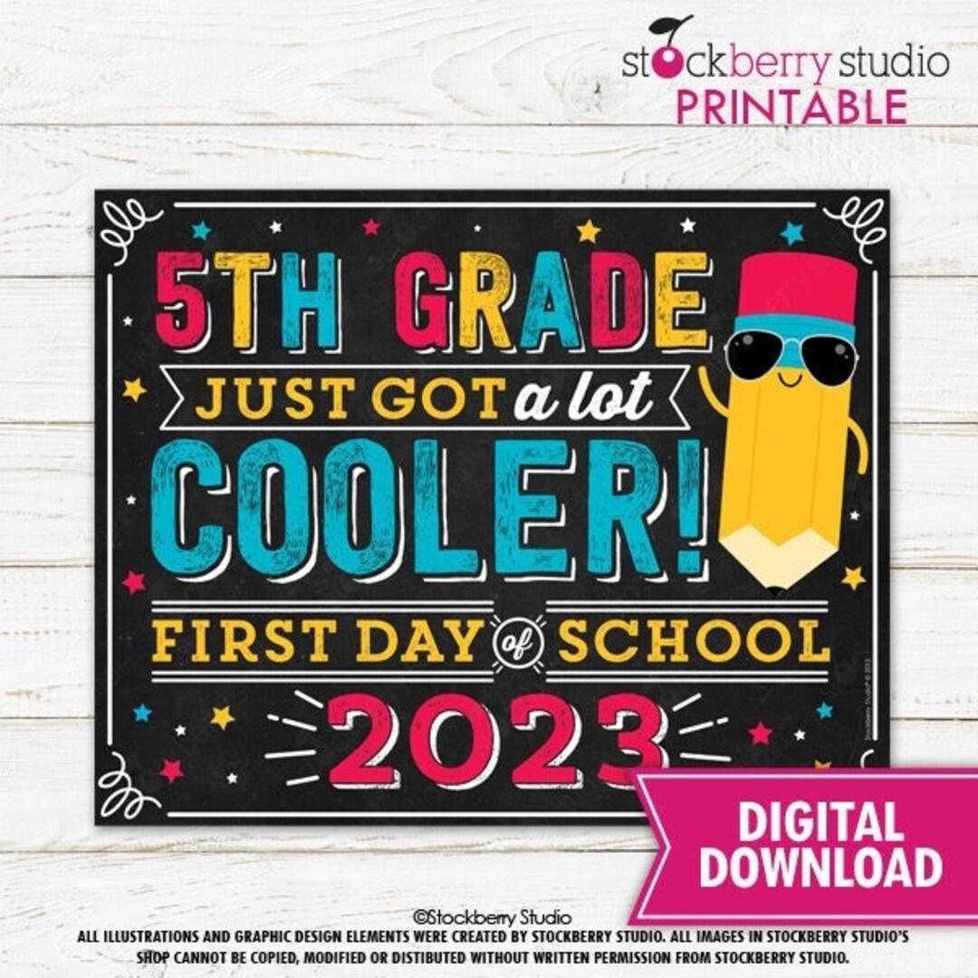 First Day of Fifth Grade Sign Printable 5th Grade Just Got - Etsy