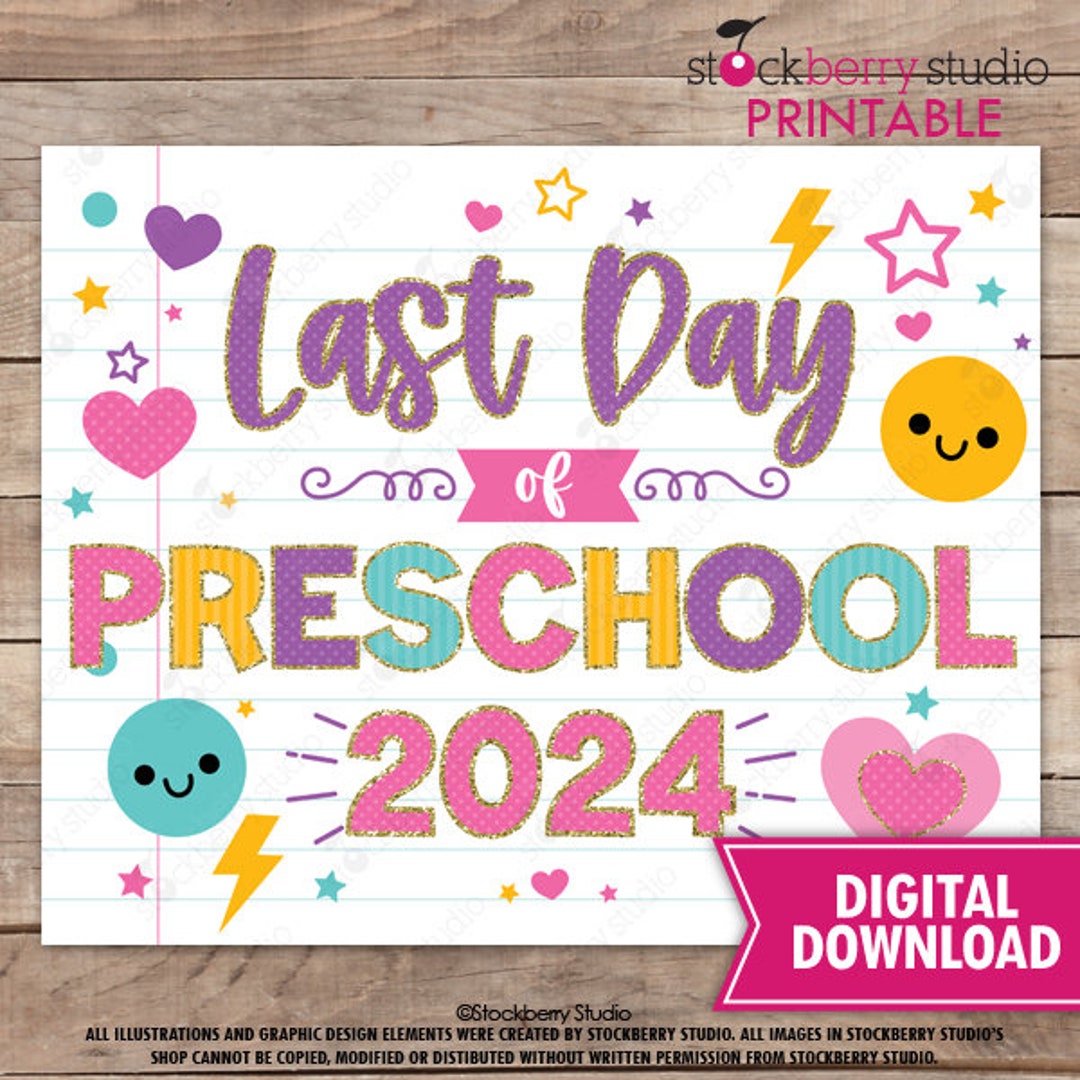 Girl Last Day of Preschool Sign Last Day of School Printable Last Day ...