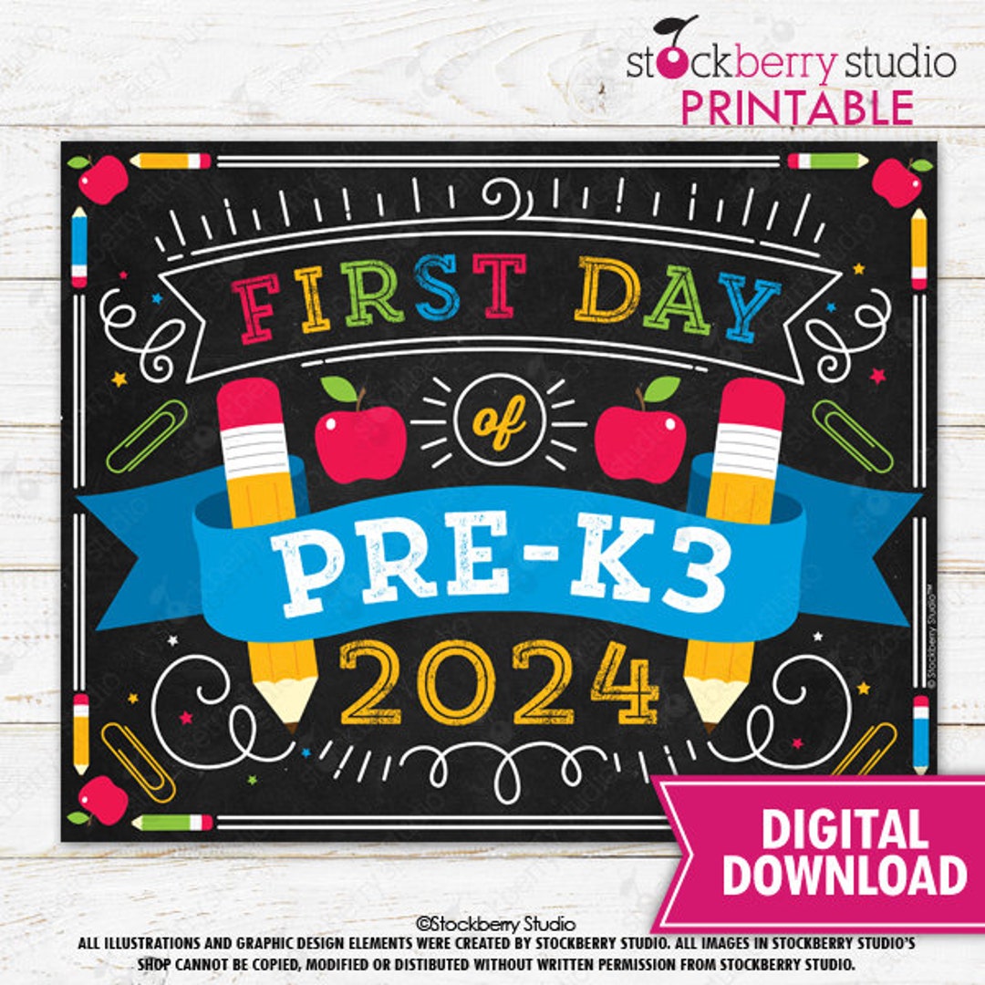 First Day of Pre K3 Sign Instant Download First Day of Pre-k 3 Sign ...