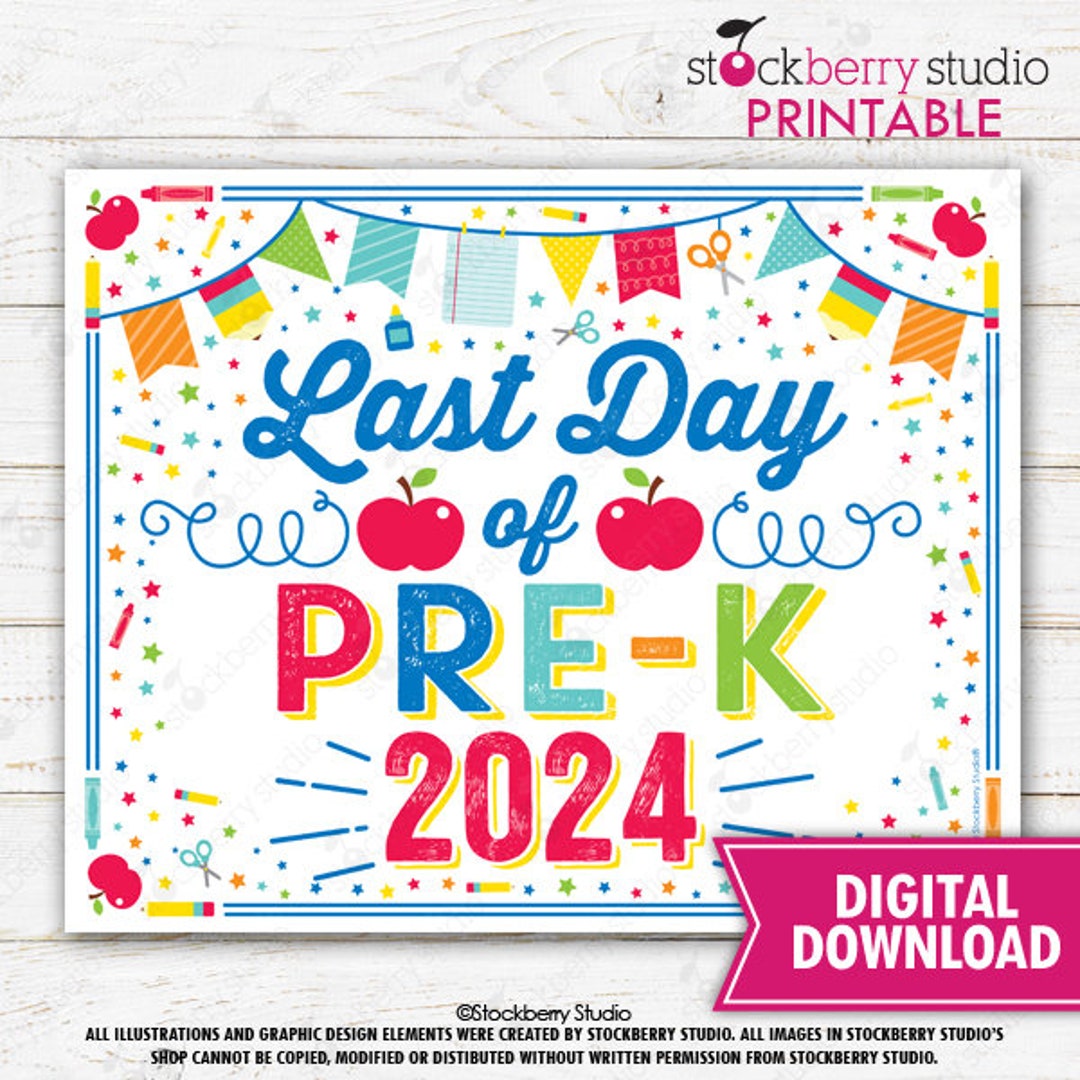 Last Day of Pre-k Last Day of School Printable Pre-k Graduation Sign ...