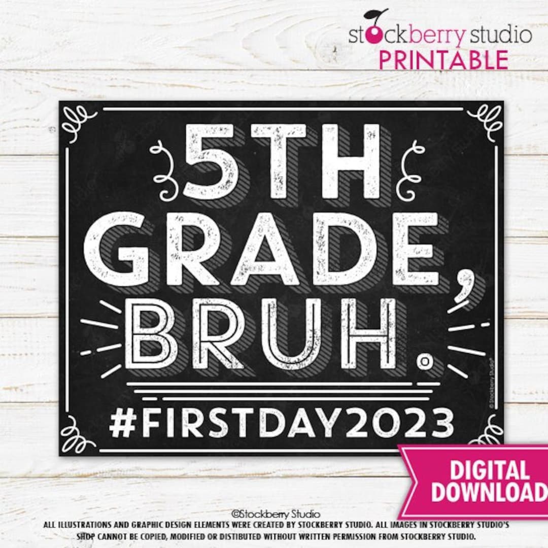1st Day of 5th Grade Sign Printable Bruh 2023 First Day Fifth - Etsy