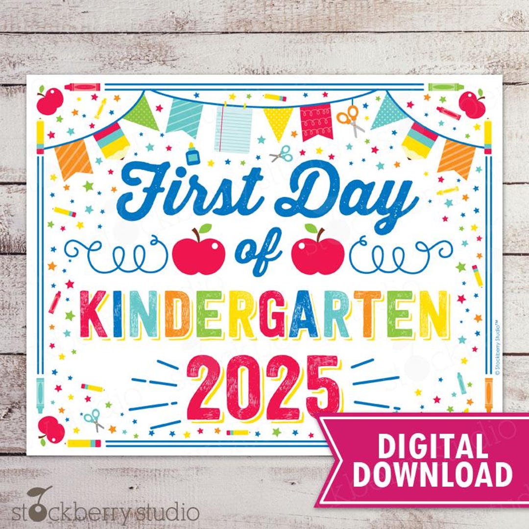 First Day of Kindergarten Sign Printable Back to School Poster 1st Day ...