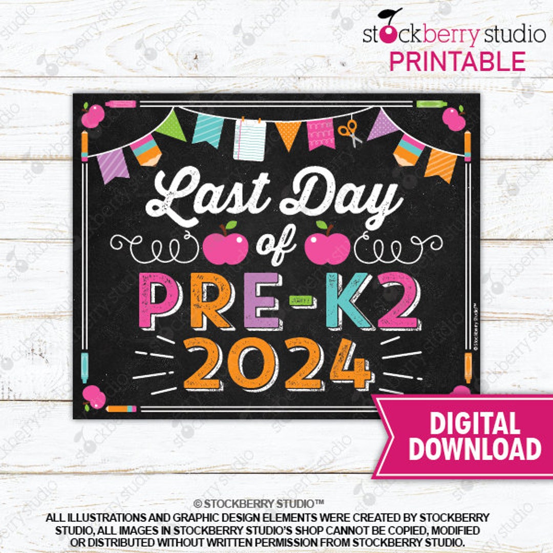 Girl Last Day of Pre-k2 Sign Pink Last Day of School Printable Last Day ...