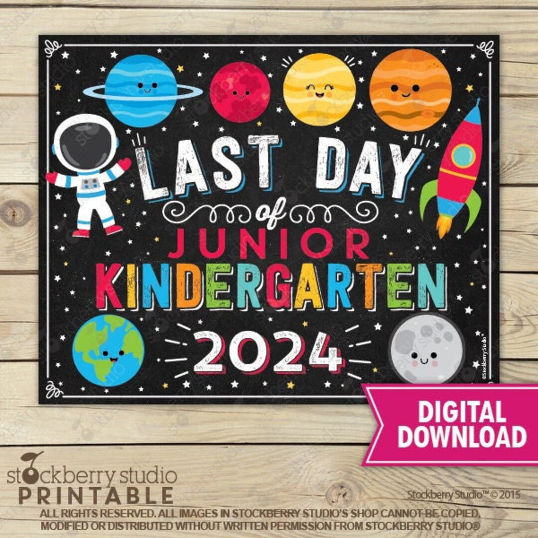 Space Last Day of Junior Kindergarten Sign Rocket Last Day of School ...
