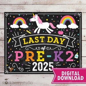 Unicorn Last Day of Pre-k2 Sign Girl Last Day of Pre-k Sign Last Day of ...