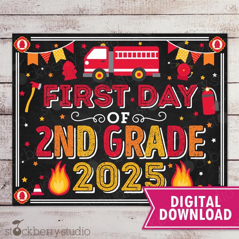Firetruck First Day of 2nd Grade Sign Fire Truck First Day of Second ...