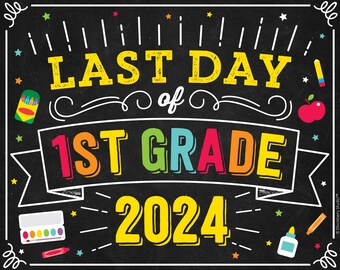 Girl Last Day of 1st Grade Sign, Last Day of First Grade Sign Printable ...