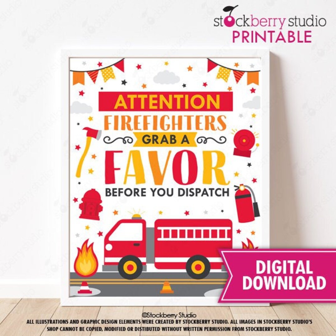 Fire Truck Party Sign Printable Firefighters Grab a Favor Table Sign ...